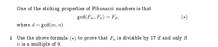 Solved One of the striking properties of Fibonacci numbers | Chegg.com