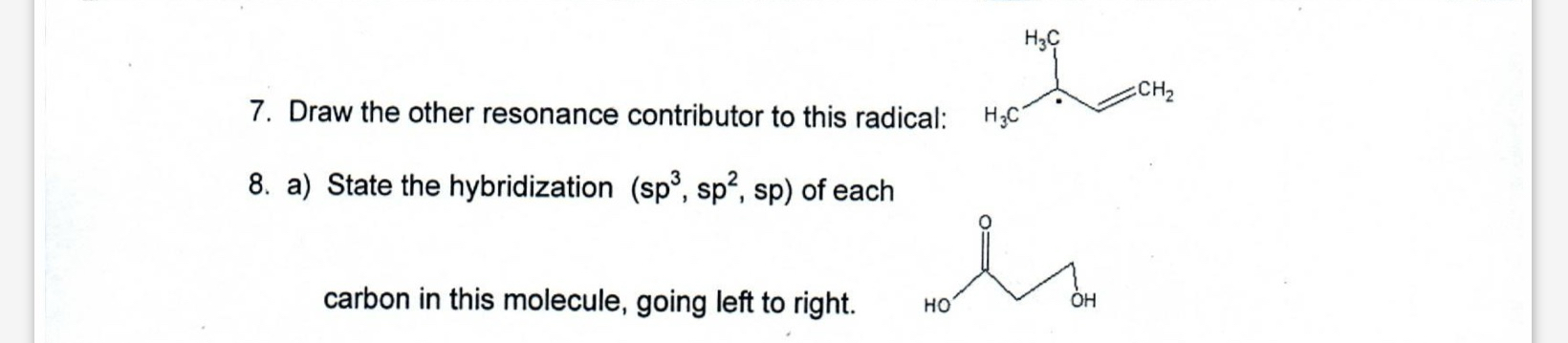 Solved 7. ﻿Draw the other resonance contributor to this | Chegg.com