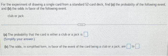 Solved For the experiment of drawing a single card from a | Chegg.com