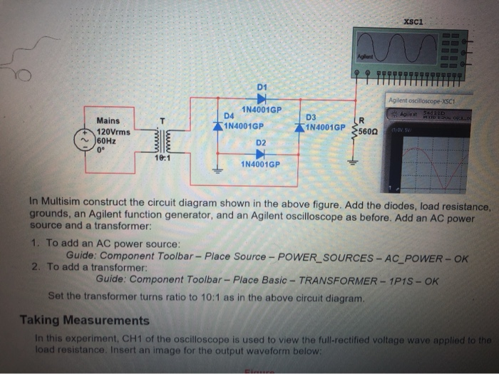 Solved D1 Agilent Oscilloscope-XSC1 1N4001GP D4 71N4001GP 03 | Chegg.com