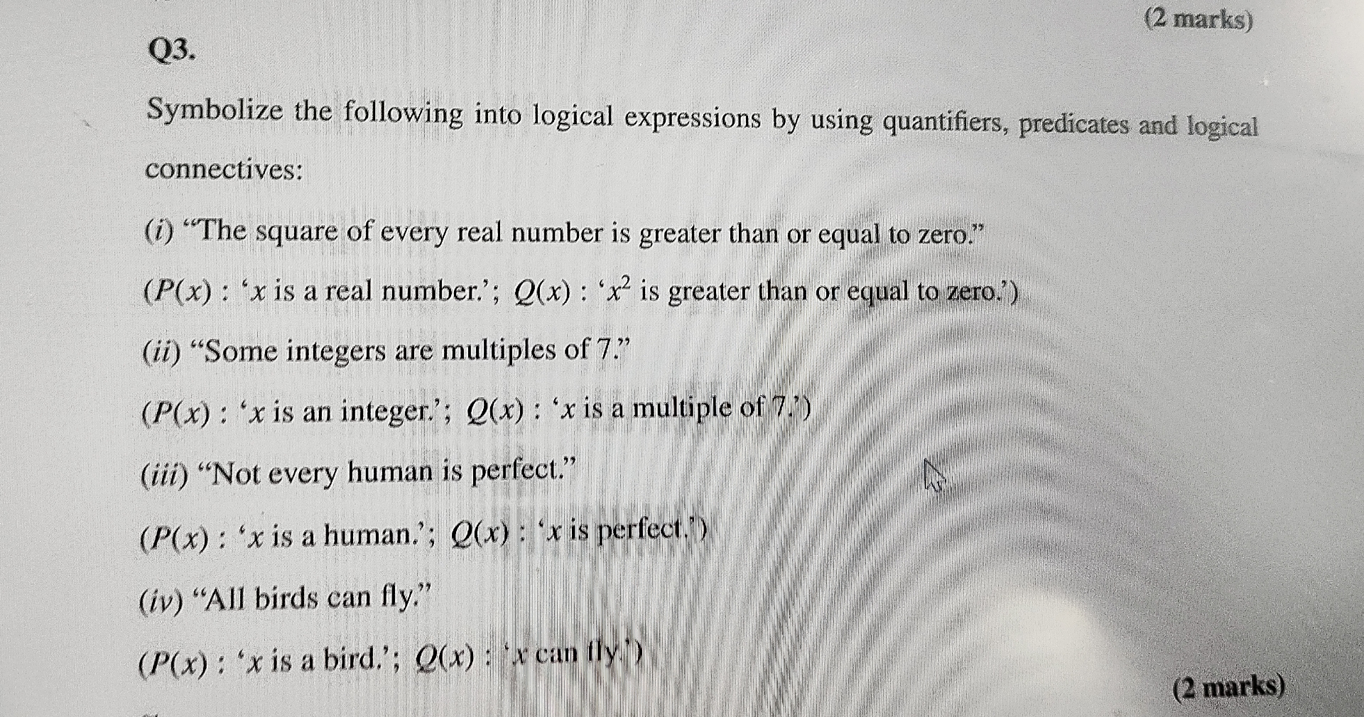 Solved Q3.(2 ﻿marks)Symbolize the following into logical | Chegg.com