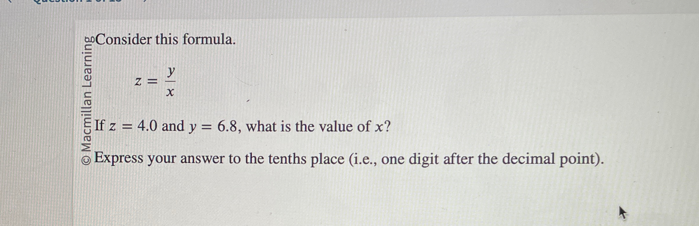 Solved ?∞ ﻿Consider this formula.z=yxIf z=4.0 ﻿and y=6.8, | Chegg.com