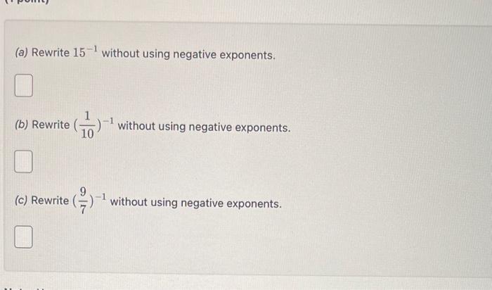 Solved (a) Rewrite 15−1 without using negative exponents. | Chegg.com
