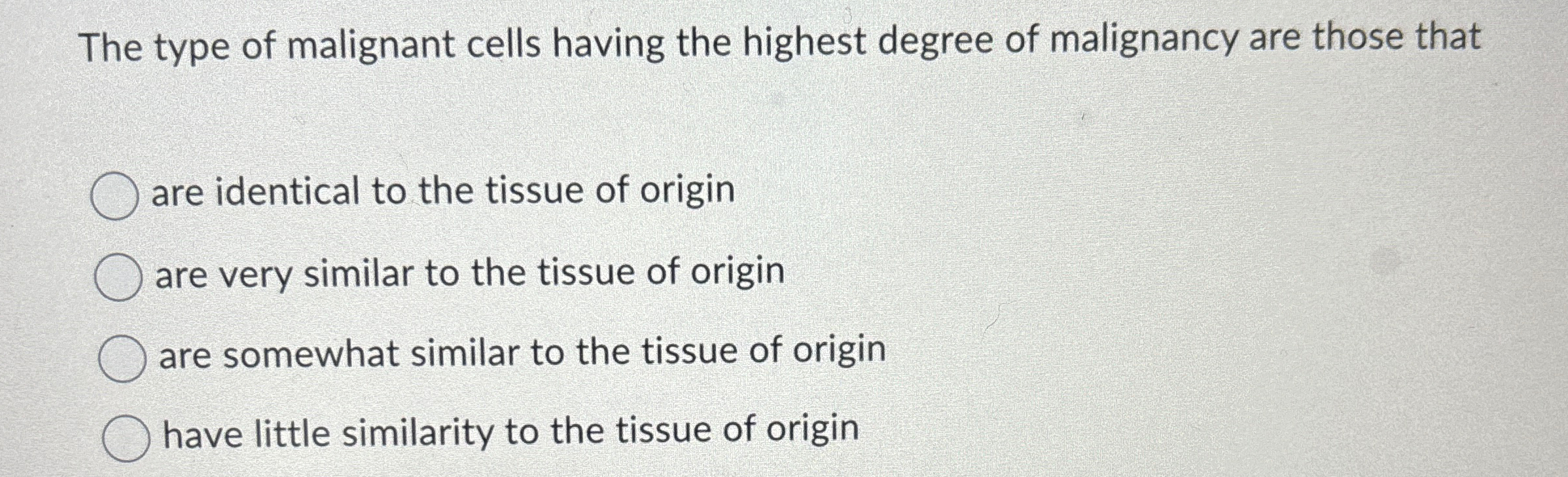 Solved The type of malignant cells having the highest degree | Chegg.com