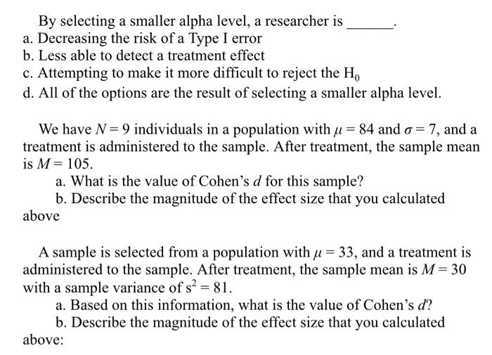 Solved By selecting a smaller alpha level, a researcher is | Chegg.com