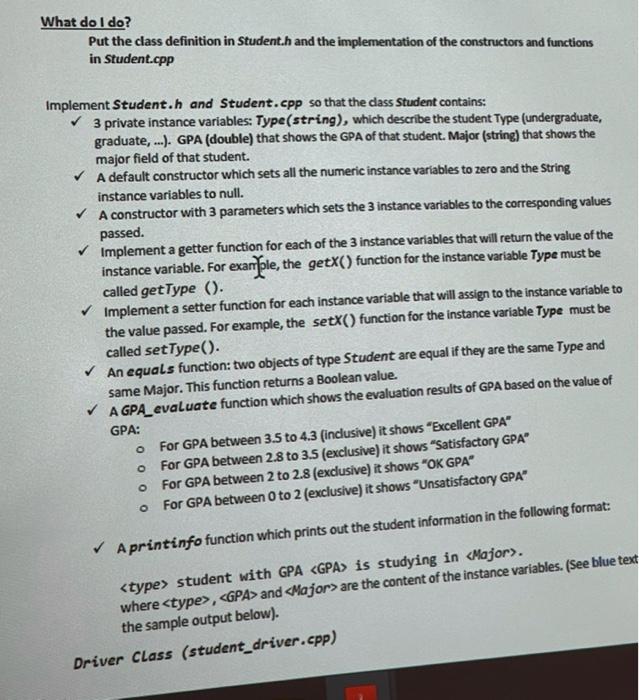 Solved What do I do? Put the class definition in Student.h | Chegg.com