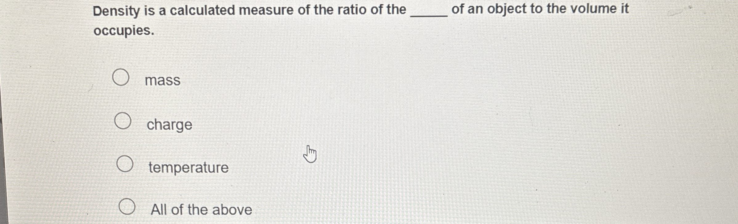 Solved Density is a calculated measure of the ratio of the | Chegg.com