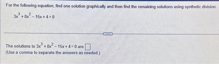 Solved For the following equation, find one solution | Chegg.com
