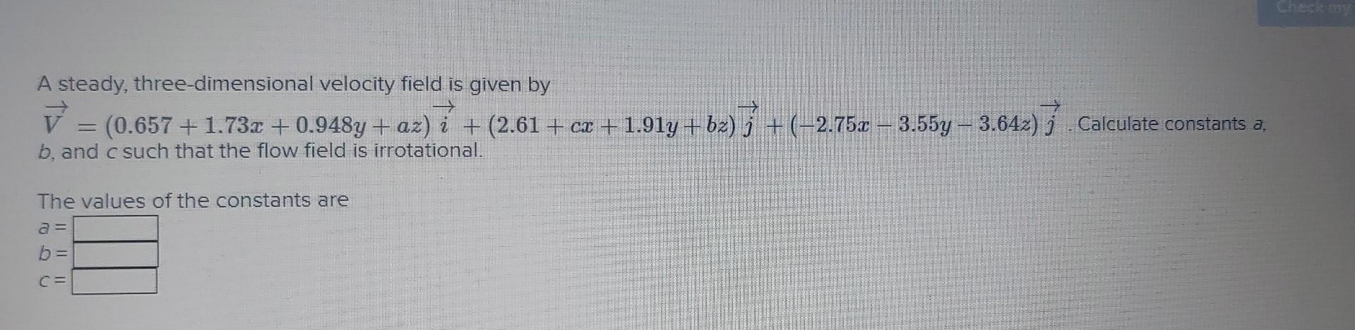 Solved A steady, three-dimensional velocity field is given | Chegg.com