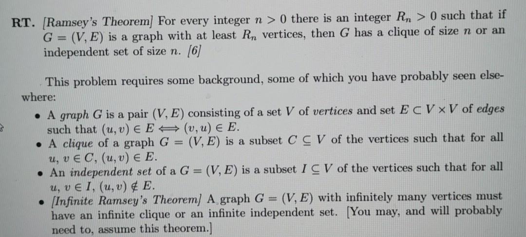 Solved RT. (Ramsey's Theorem) For every integer n > 0 there | Chegg.com
