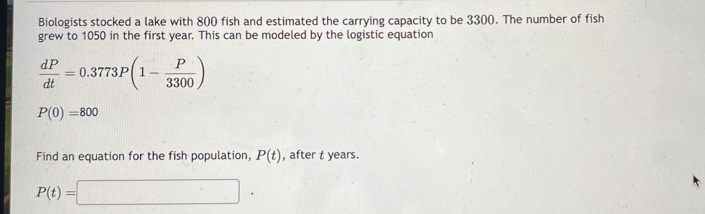 Solved Biologists stocked a lake with 800 ﻿fish and | Chegg.com
