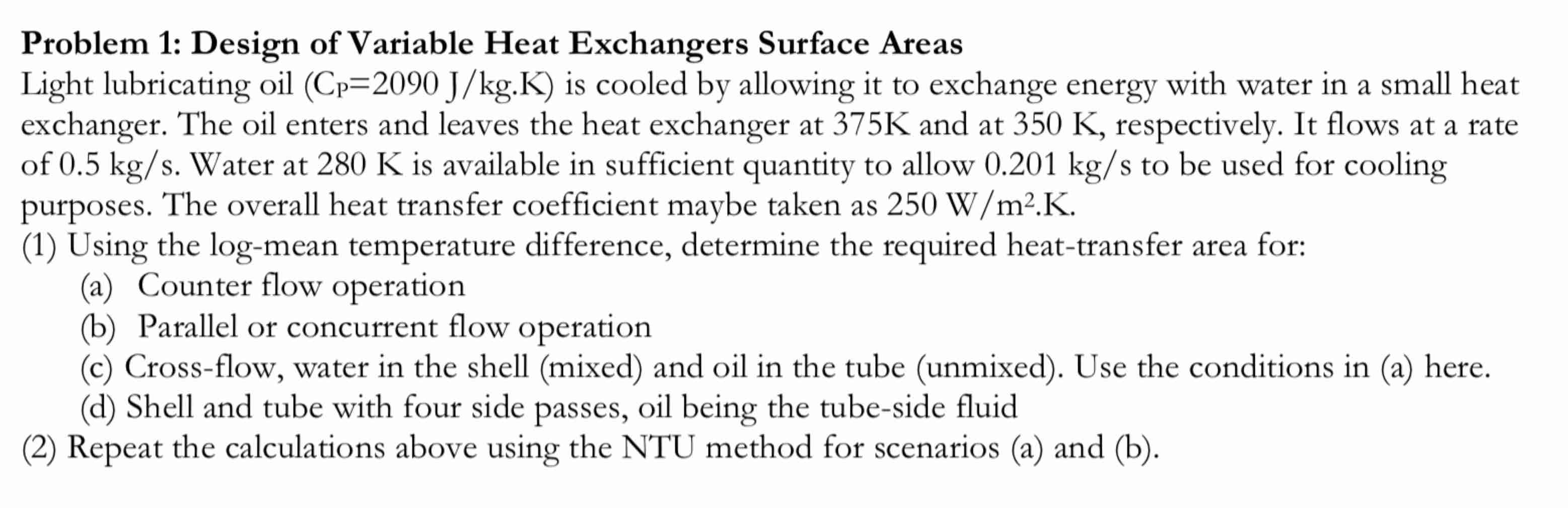 Solved Problem 1: Design of Variable Heat Exchangers Surface | Chegg.com