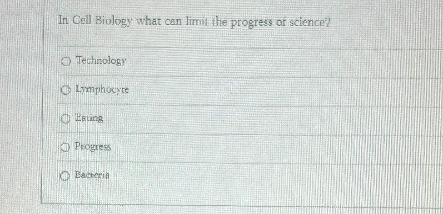 Solved In Cell Biology what can limit the progress of | Chegg.com