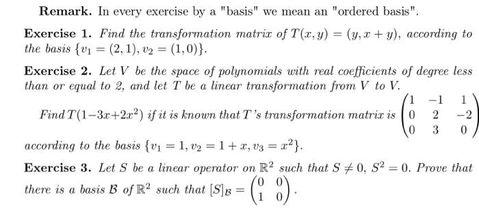 Solved Remark. In every exercise by a "basis" we mean an | Chegg.com