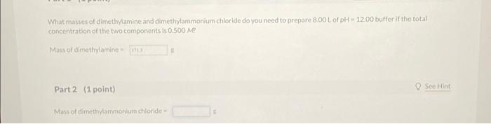 Solved What masses of dimethylamine and dimethylammonium | Chegg.com