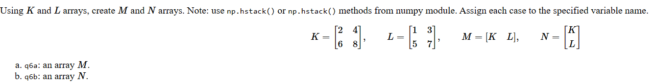 (python coding question)Using K and L arrays, | Chegg.com (python coding question)Using K and L arrays, | Chegg.com