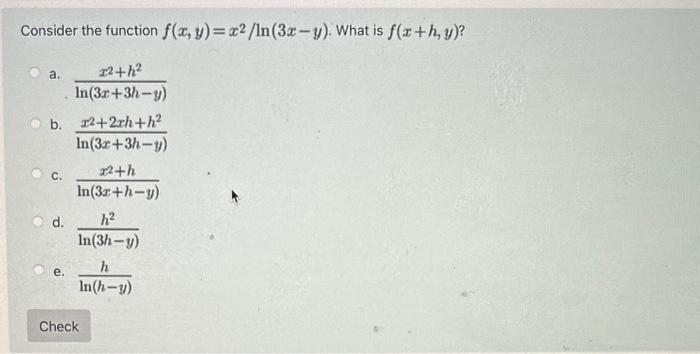 Solved Consider the function f(x,y)=x2/ln(3x−y). What is | Chegg.com