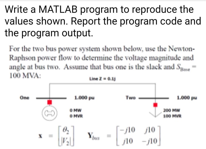 Solved Write a MATLAB program to reproduce the values shown. | Chegg.com