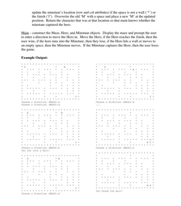 Solved Minotaur's Maze Create a program that allows the user | Chegg.com
