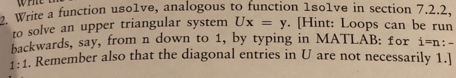 Solved Write a function usolve, analogous to function lsolve | Chegg.com