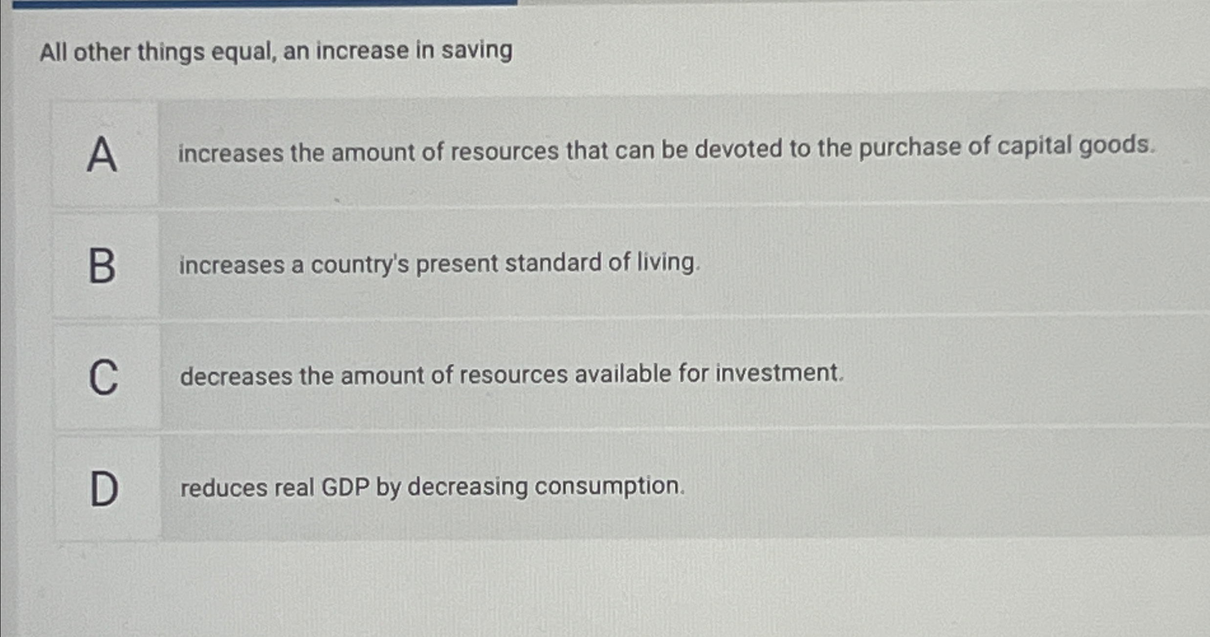 Solved All other things equal, an increase in savingA | Chegg.com