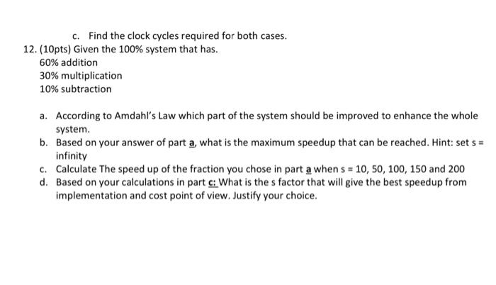 Solved c. Find the clock cycles required for both cases. 12. | Chegg.com