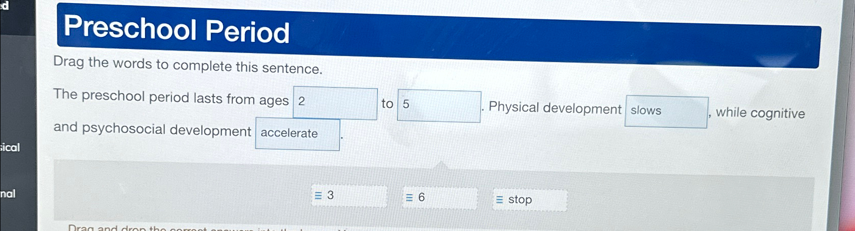 Solved Preschool PeriodDrag the words to complete this | Chegg.com