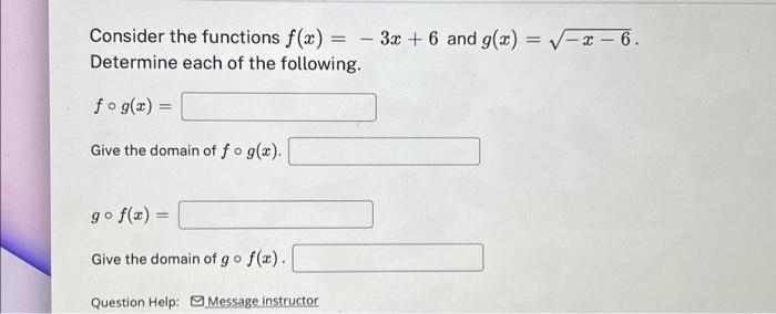 Solved Consider the functions f(x)=−3x+6 and g(x)=−x−6. | Chegg.com