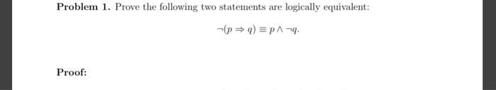 Solved are Problem 1. Prove the following two statements | Chegg.com