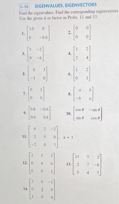 Solved Find the eigenvalues. Find the corresponding | Chegg.com