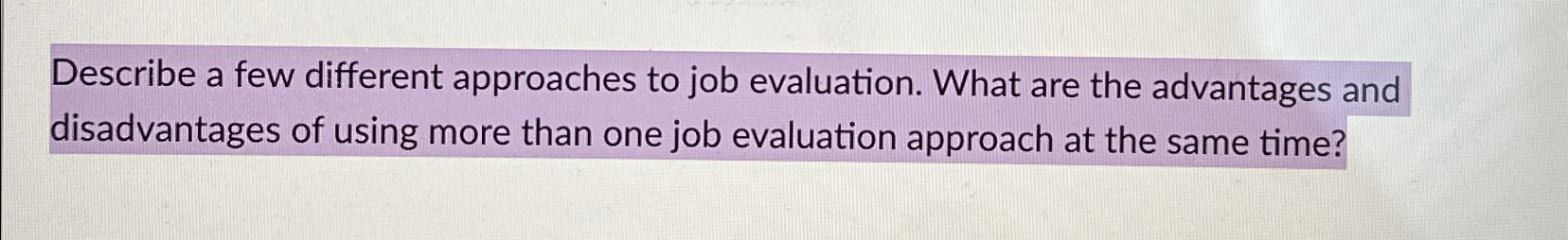 Solved Describe a few different approaches to job | Chegg.com