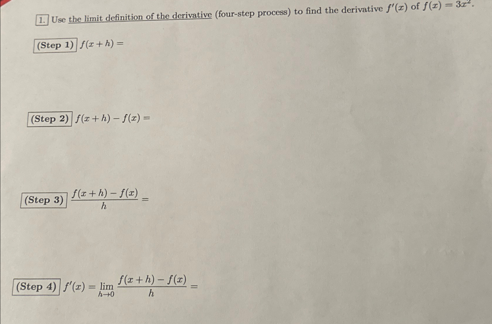 Solved Use the limit definition of the derivative (four-step | Chegg.com