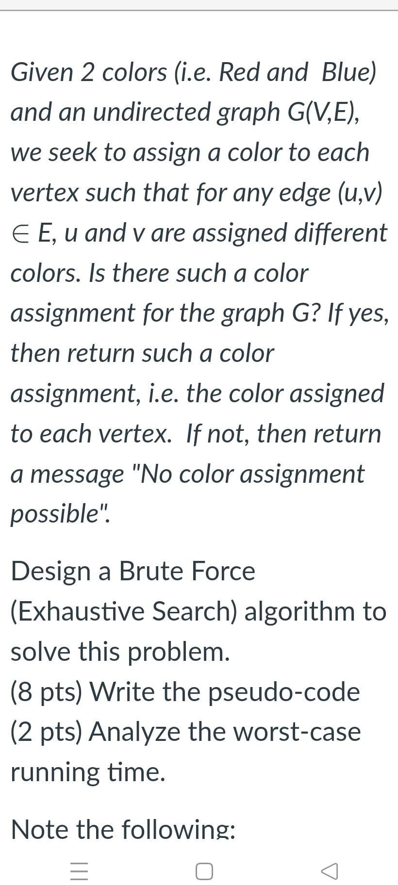 Solved Given 2 colors (i.e. Red and Blue) and an undirected | Chegg.com