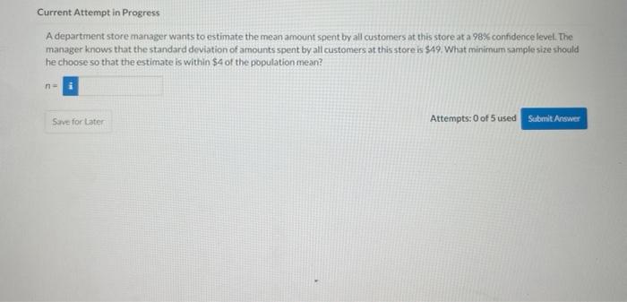 Solved A department store manager wants to estimate the mean | Chegg.com