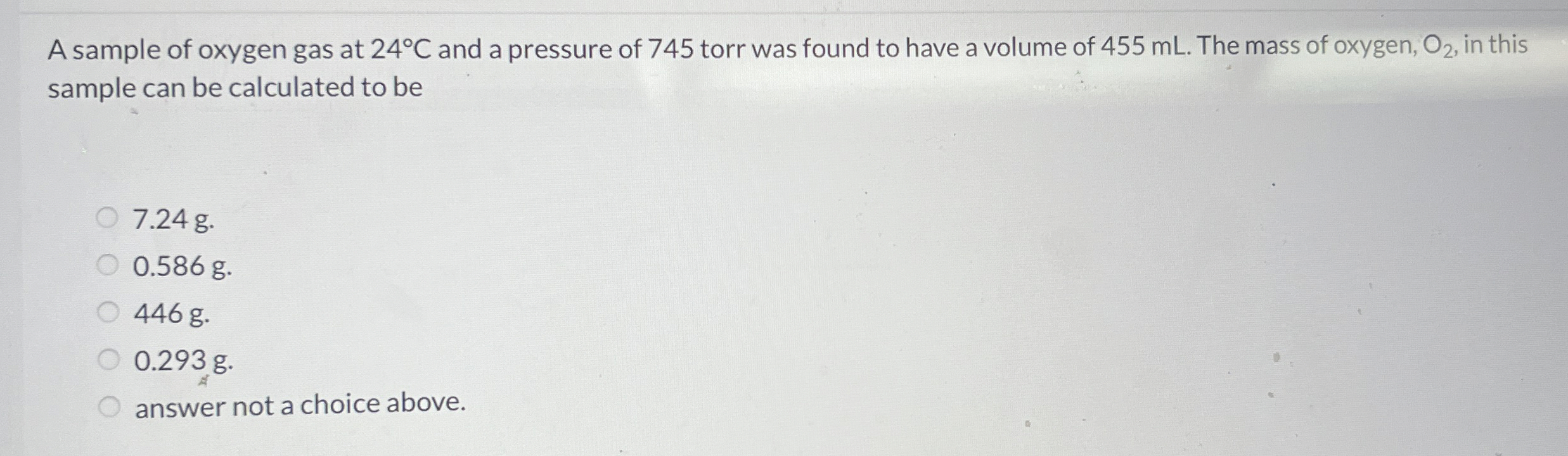 Solved A sample of oxygen gas at 24°C ﻿and a pressure of 745 | Chegg.com