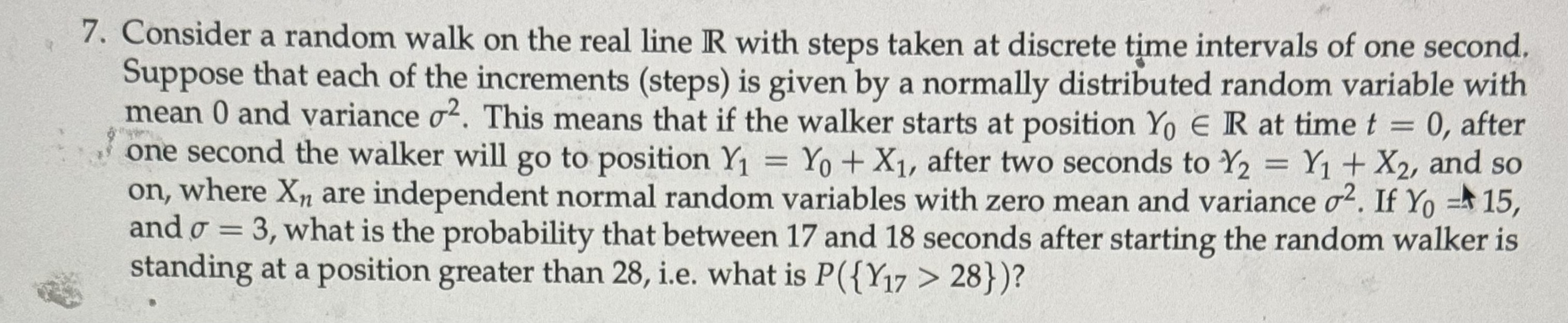Solved Consider a random walk on the real line R ﻿with steps | Chegg.com