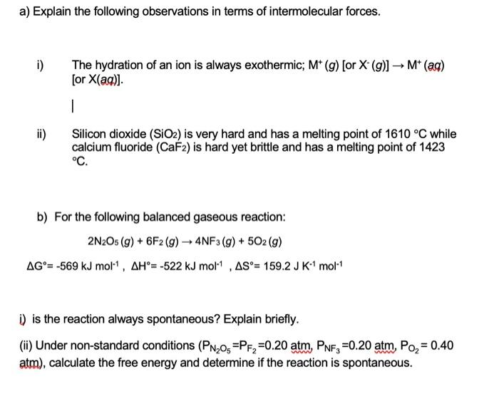 Solved a) Explain the following observations in terms of | Chegg.com