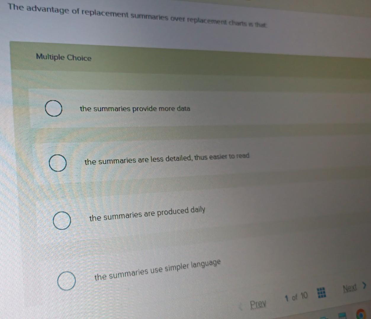 Solved The advantage of replacement summaries over | Chegg.com