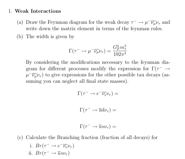 1. Weak Interactions (a) Draw the Feynman diagram for | Chegg.com