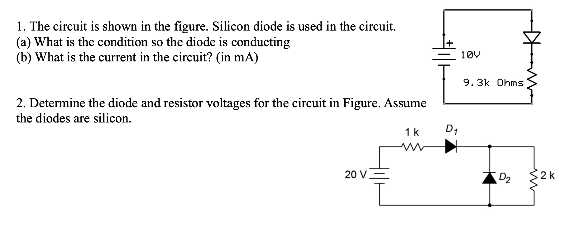 Solved The circuit is shown in the figure. Silicon diode is | Chegg.com
