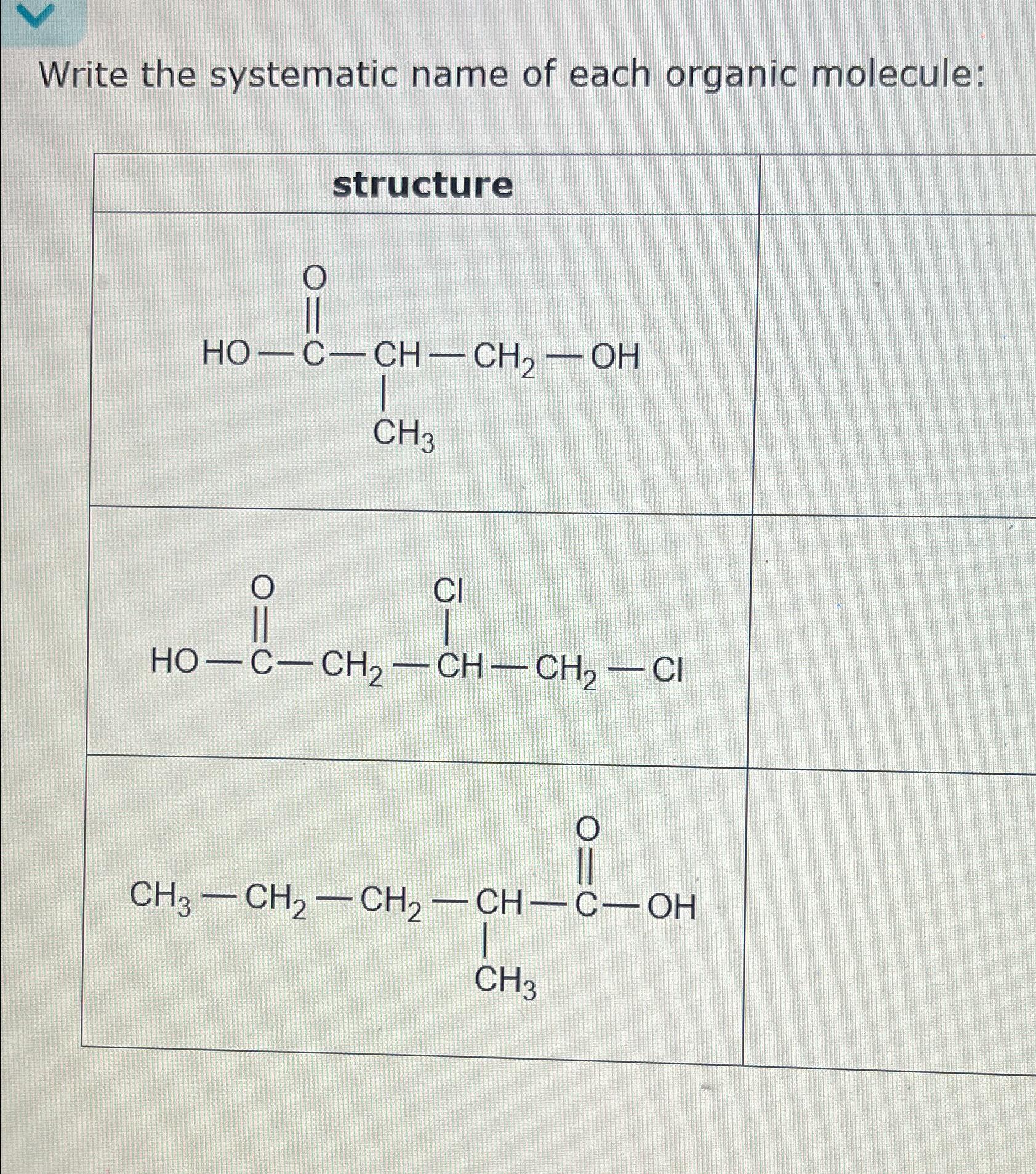 Solved Write the systematic name of each organic molecule: | Chegg.com