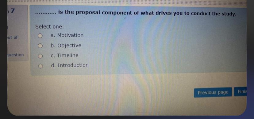 Solved 7is the proposal component of what drives you to | Chegg.com