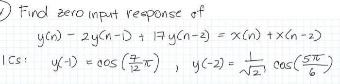Solved Find zero input response of | Chegg.com