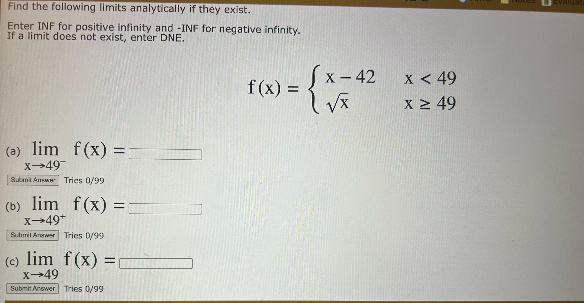 Solved Find the following limits analytically if they | Chegg.com