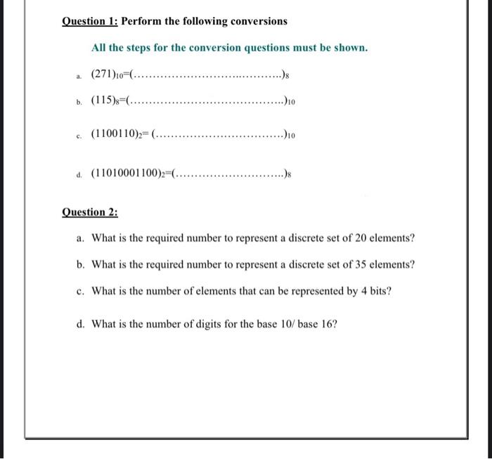 Solved Question 1: Perform the following conversions All the | Chegg.com