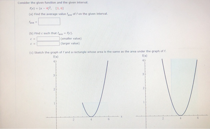 Solved Consider the given function and the given interval | Chegg.com