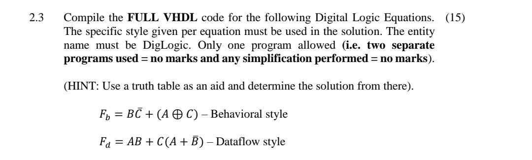 Solved 2.3 Compile the FULL VHDL code for the following | Chegg.com