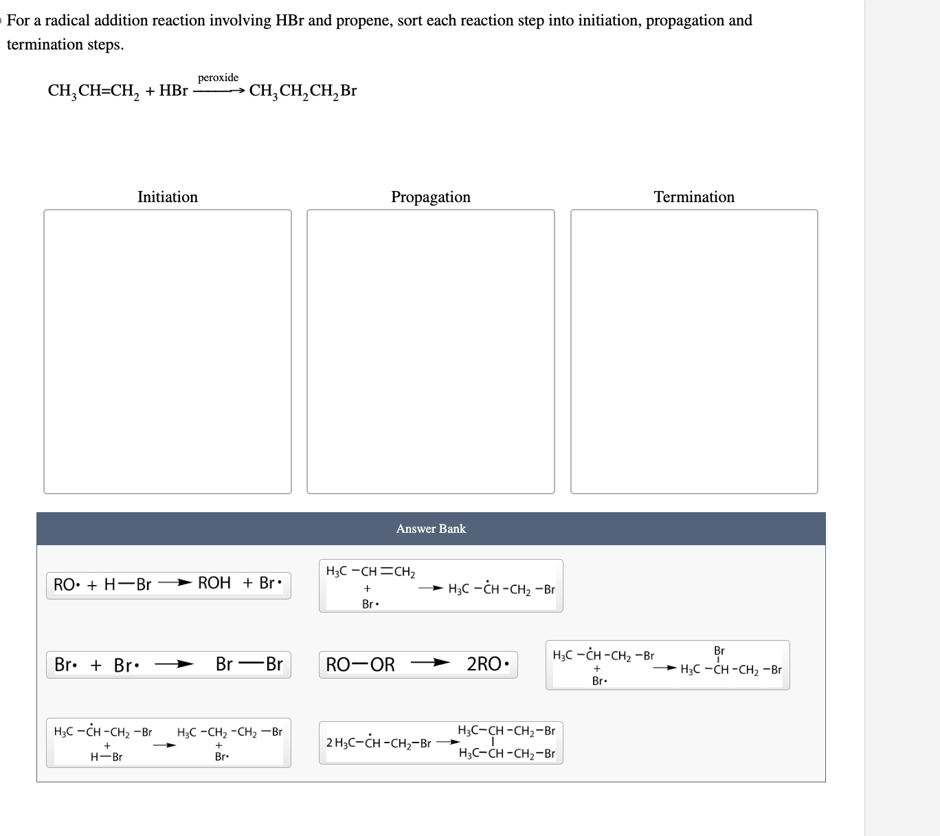Solved For a radical addition reaction involving HBr ﻿and | Chegg.com