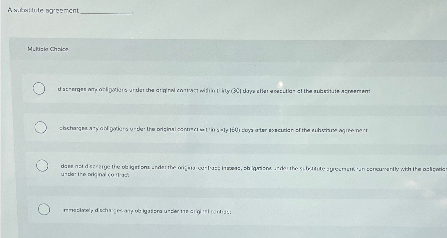 Solved A substitute agreementMultiple Choicedischarges any | Chegg.com