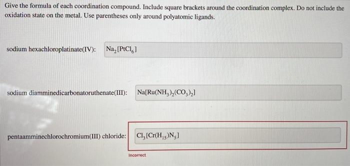 Solved Give the formula of each coordination compound. | Chegg.com